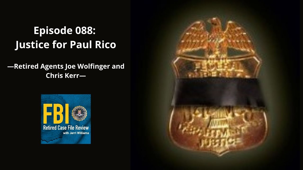 Episode 088: Joe Wolfinger and Chris Kerr - Justice for Paul Rico - YouTube