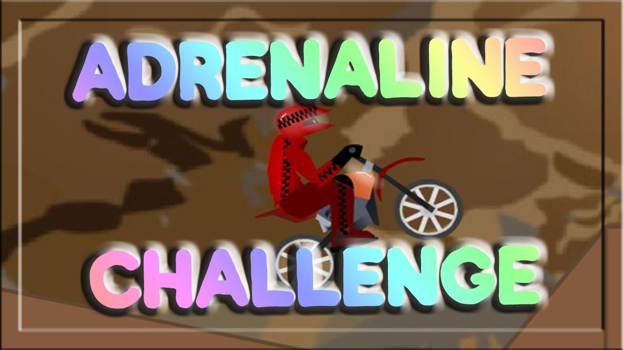 ADRENALINE CHALLENGE!! - YouTube