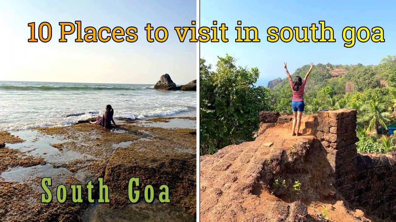 Top 10 places to visit in South Goa | South Goa Beyond Beaches ...