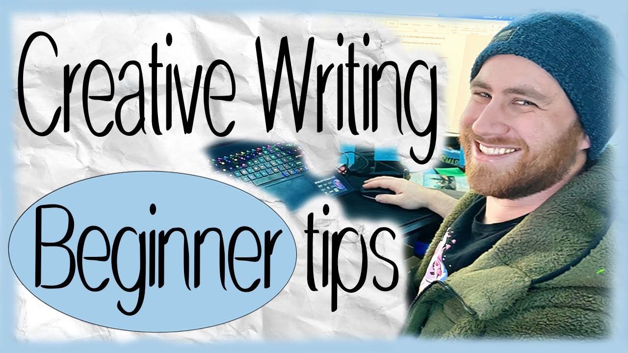 Creative Writing Tips for Beginners - Kauffman Writes #24/366 - YouTube