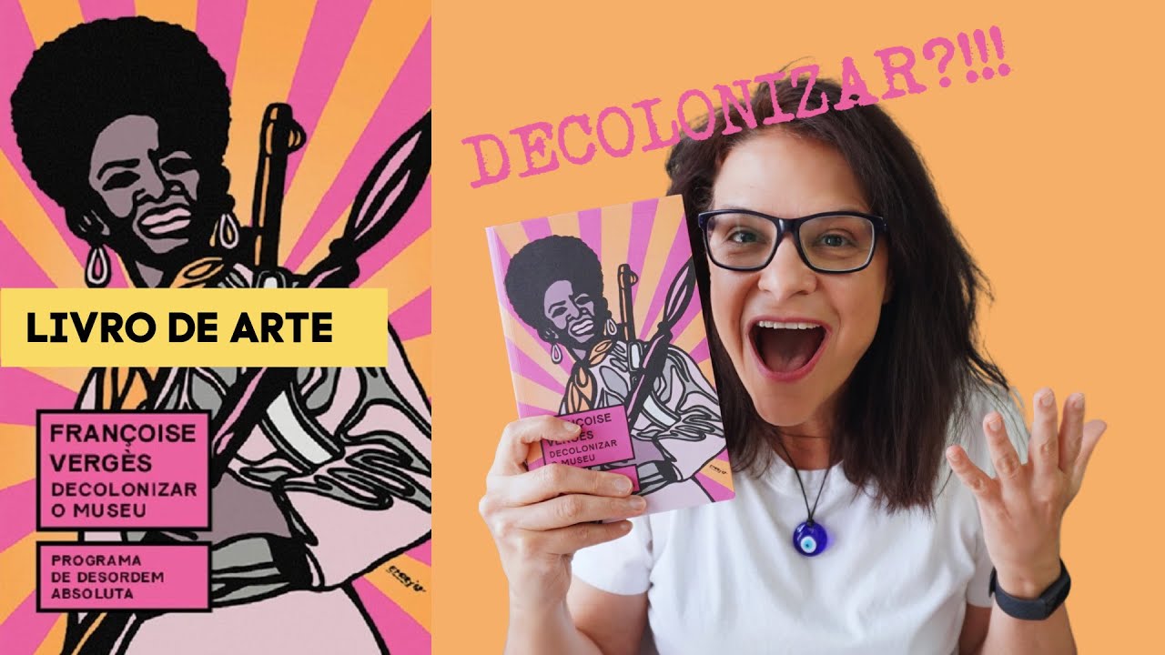 Livro Decolonizar o museu | O que é o pensamento decolonial? | Livro de ...