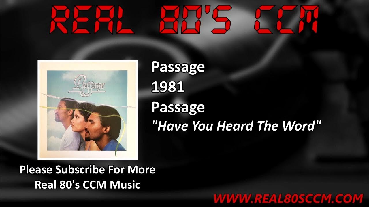 Passage - Have You Heard The Word - YouTube Music