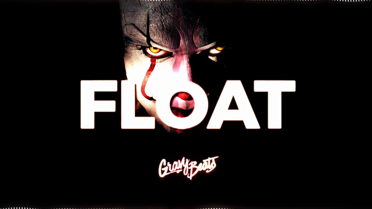 IT 2017 TRAILER THEME RAP BEAT - "Float" - YouTube