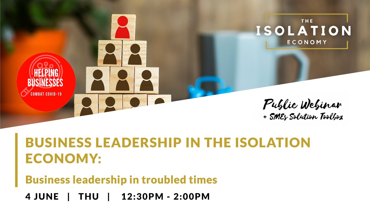 Business Leadership in the Isolation Economy - YouTube