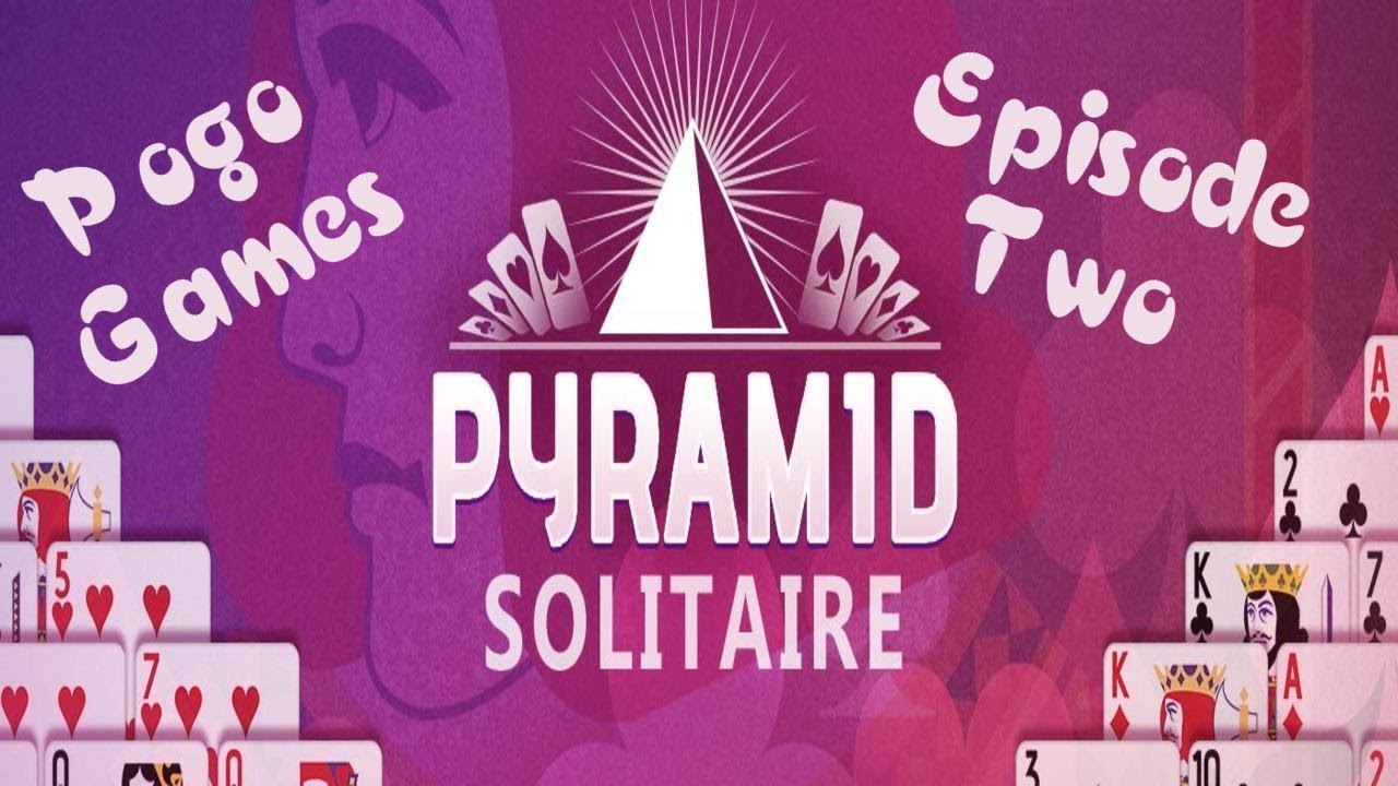 Pogo Games ~ Pyramid Solitaire - Episode 2 - YouTube