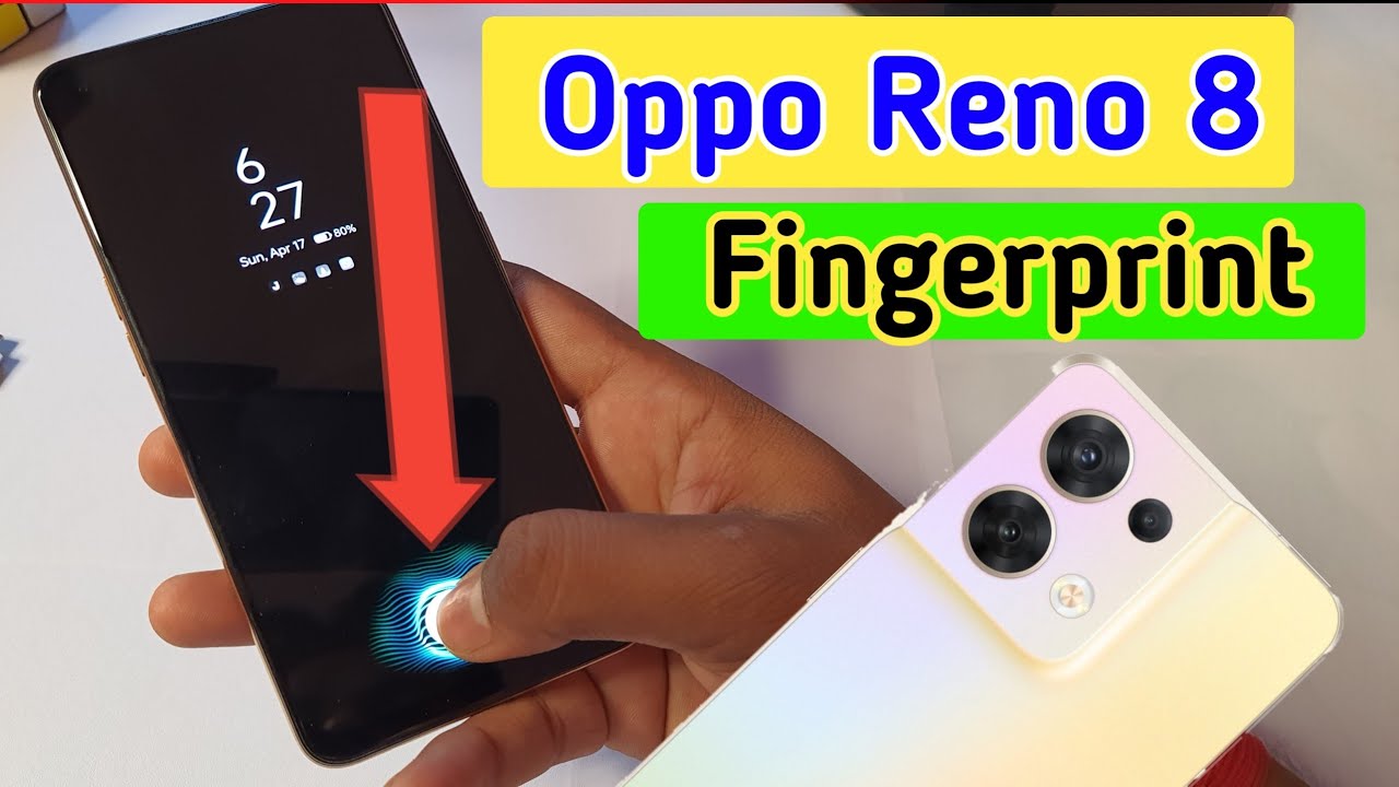 Oppo reno 8 display fingerprint setting/Oppo reno 8 me in display ...