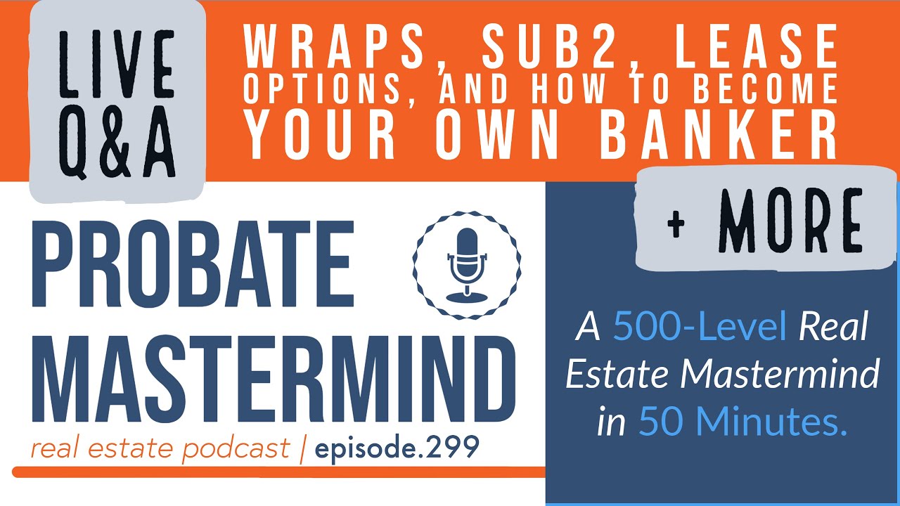 Wraps, Sub2, Lease Options, B2B Prospecting + More | A 500-Level Real ...