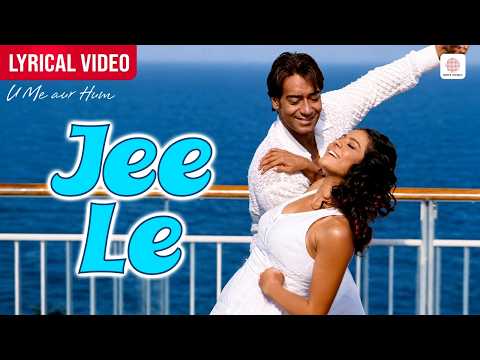 Jee Le - Lyrical Video | Ajay Devgn, Kajol | Adnan Sami, Shreya Ghoshal | U Me Aur Hum
