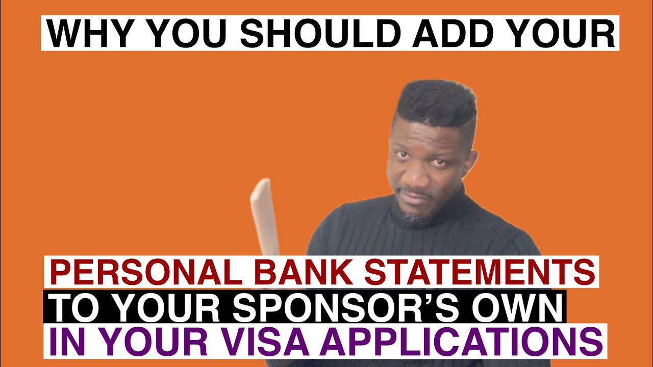 Why You Should Add Your Personal bank statements to your Sponsor’s own ...