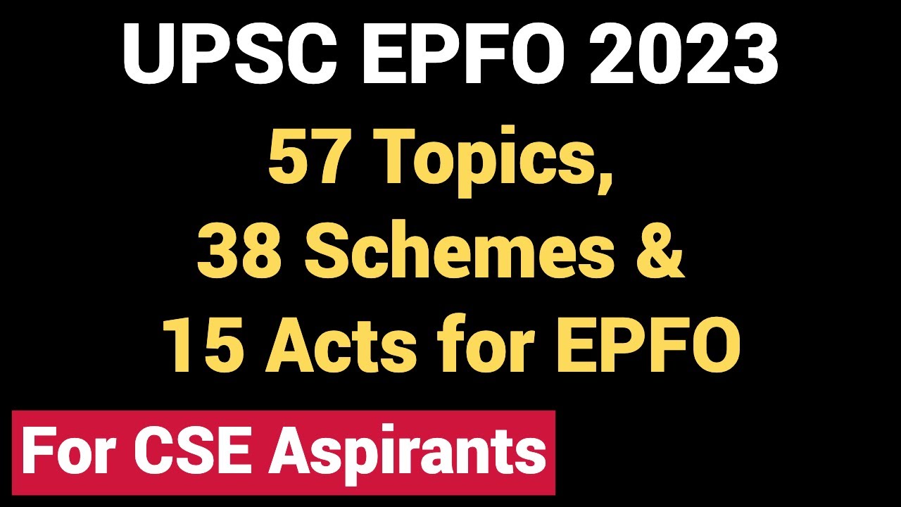 UPSC EPFO - Topics through Advanced PYQ Analysis | For CSE Aspirants ...