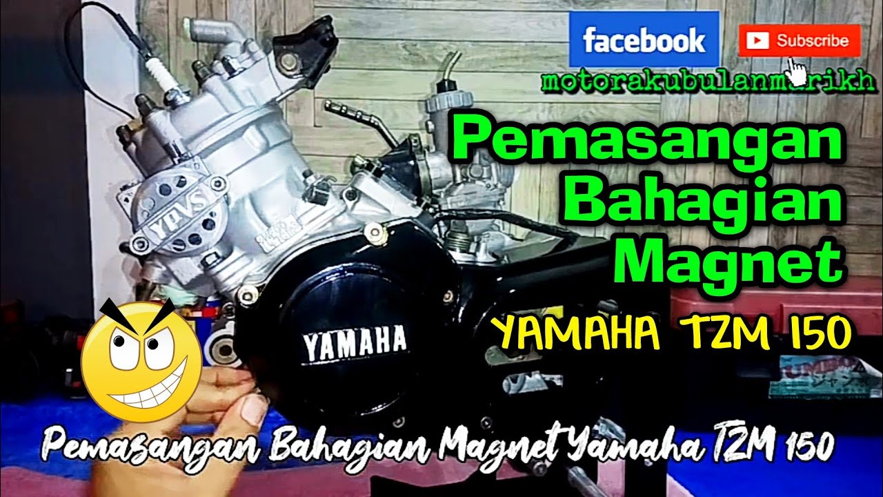 En. Anuar #23 Pemasangan Bahagian Magnet Yamaha TZM 150 - YouTube