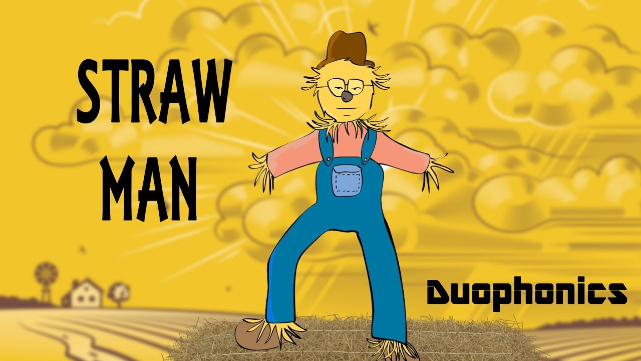 Let's Build A Straw Man - Duophonics - YouTube