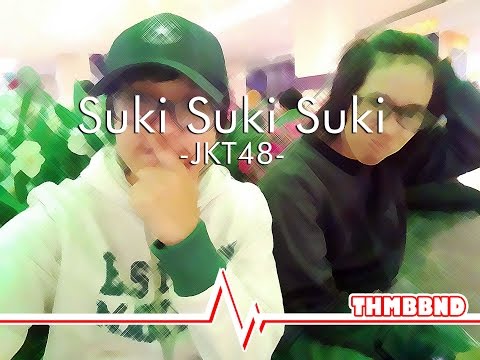 Suki Suki Suki | JKT48 | Cover