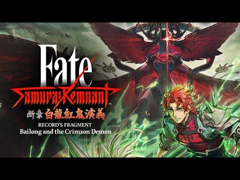 Fate/Samurai Remnant - Record's Fragment: Bailong and the Crimson Demon ...
