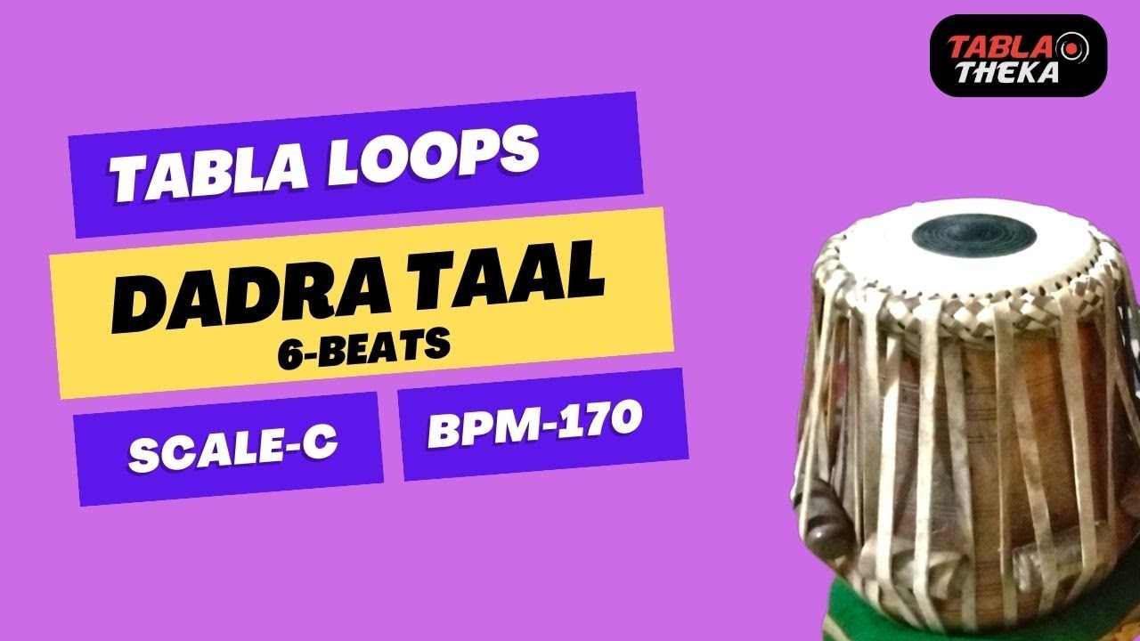 Dadra Taal 6 Beats 🔶Tabla Loops ☑️ Scale C BPM 170 - YouTube