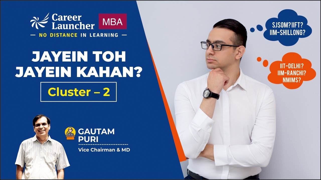 Jayein toh jayein kahaan - Cluster 2 | Career Launcher - YouTube
