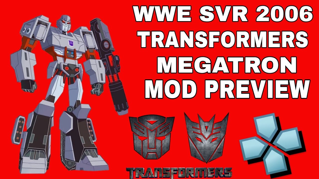 wwe 2k svr 2006 megatron transformers mod preview psp ppsspp - YouTube