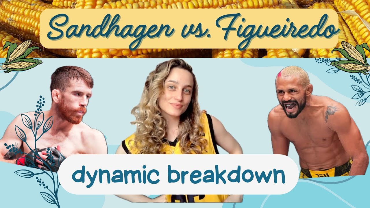 UFC Iowa - Sandhagen vs. Figueiredo: a dynamic breakdown - YouTube