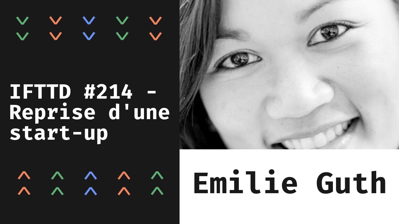 IFTTD 214.src Reprise d'une start-up - YouTube