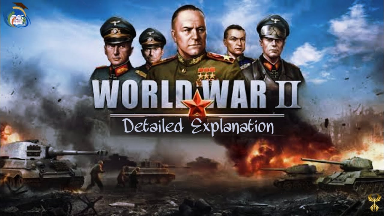 World War 2 | Detailed Explanation | - YouTube