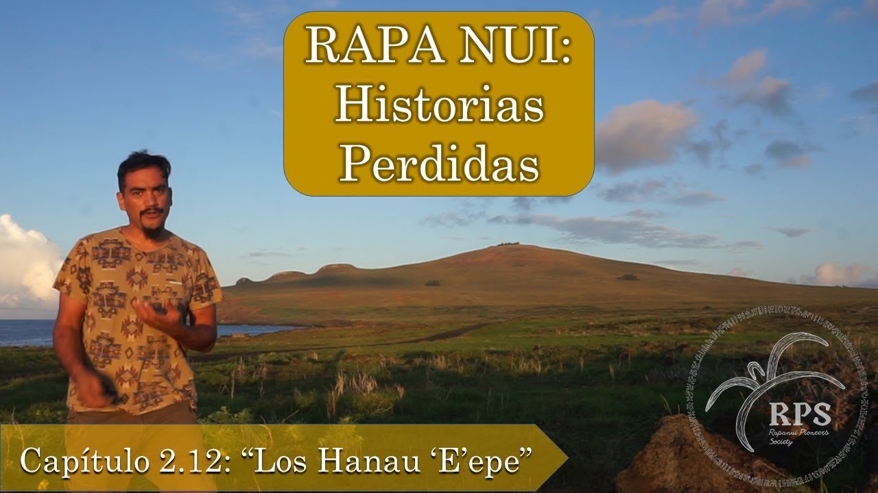 Rapa Nui: Historias Perdidas 2.12 - "Los Hanau 'E'epe" - YouTube