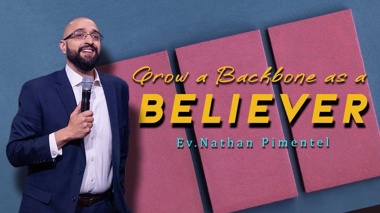 Grow a Backbone as a Believer - YouTube