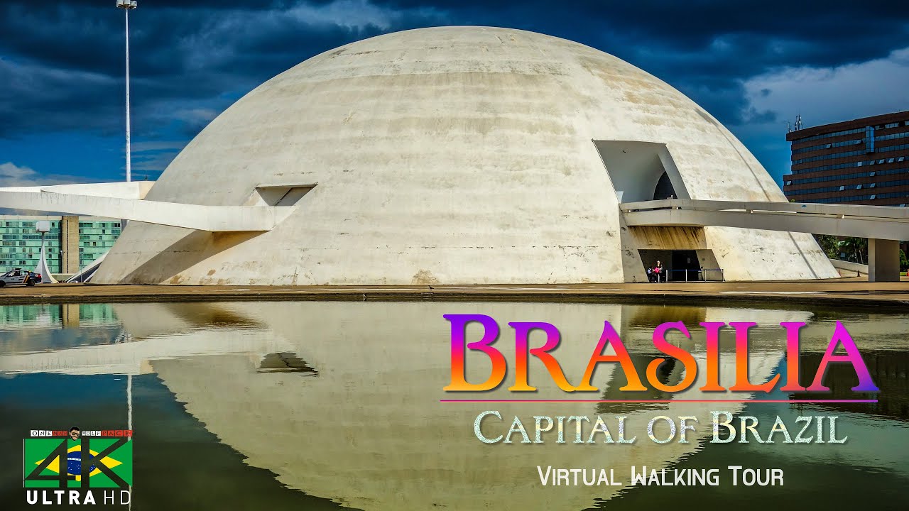 【4K】VIRTUAL WALKING TOUR: «BRASILIA - Brazil» Ultra HD + Chillout Music ...