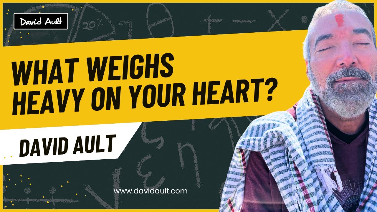 What Weighs Heavy On Your Heart? - David Ault - YouTube