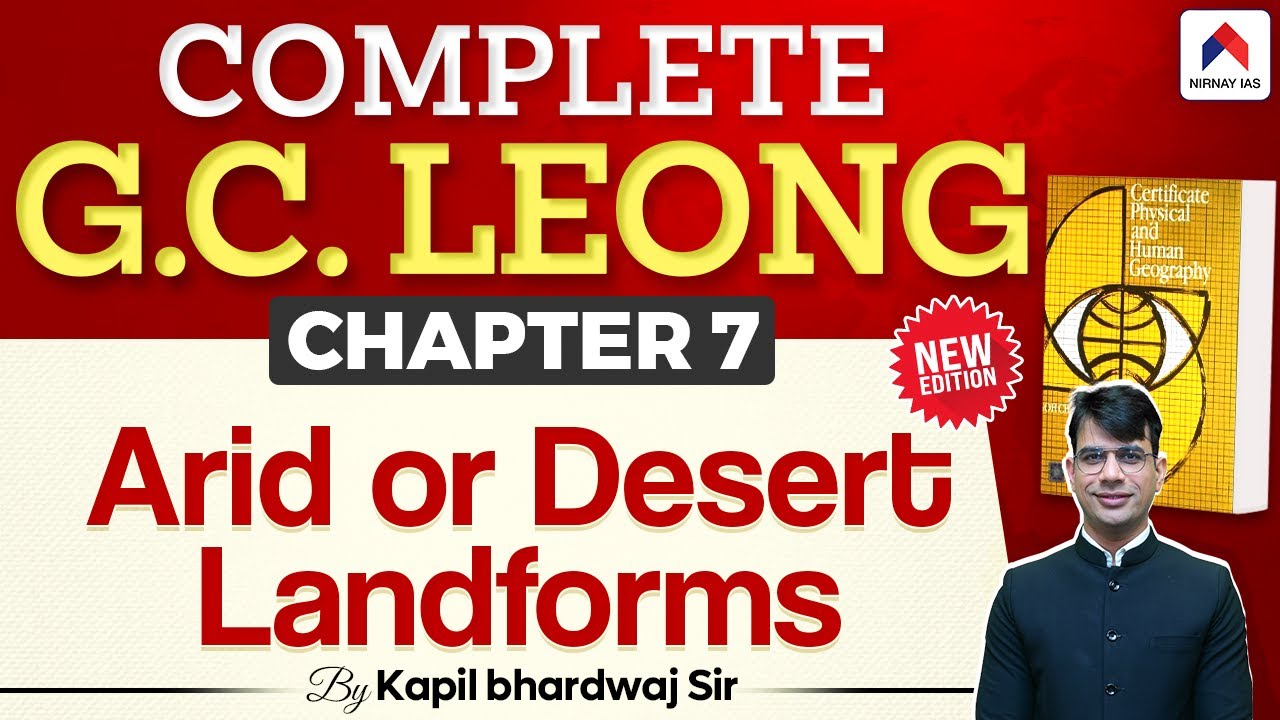 GC Leong Geography for UPSC | Chapter 7: Arid or Desert Landforms ...