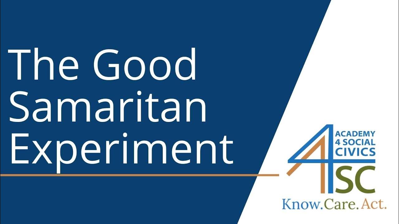 The Good Samaritan Experiment: Why do people help each other ...