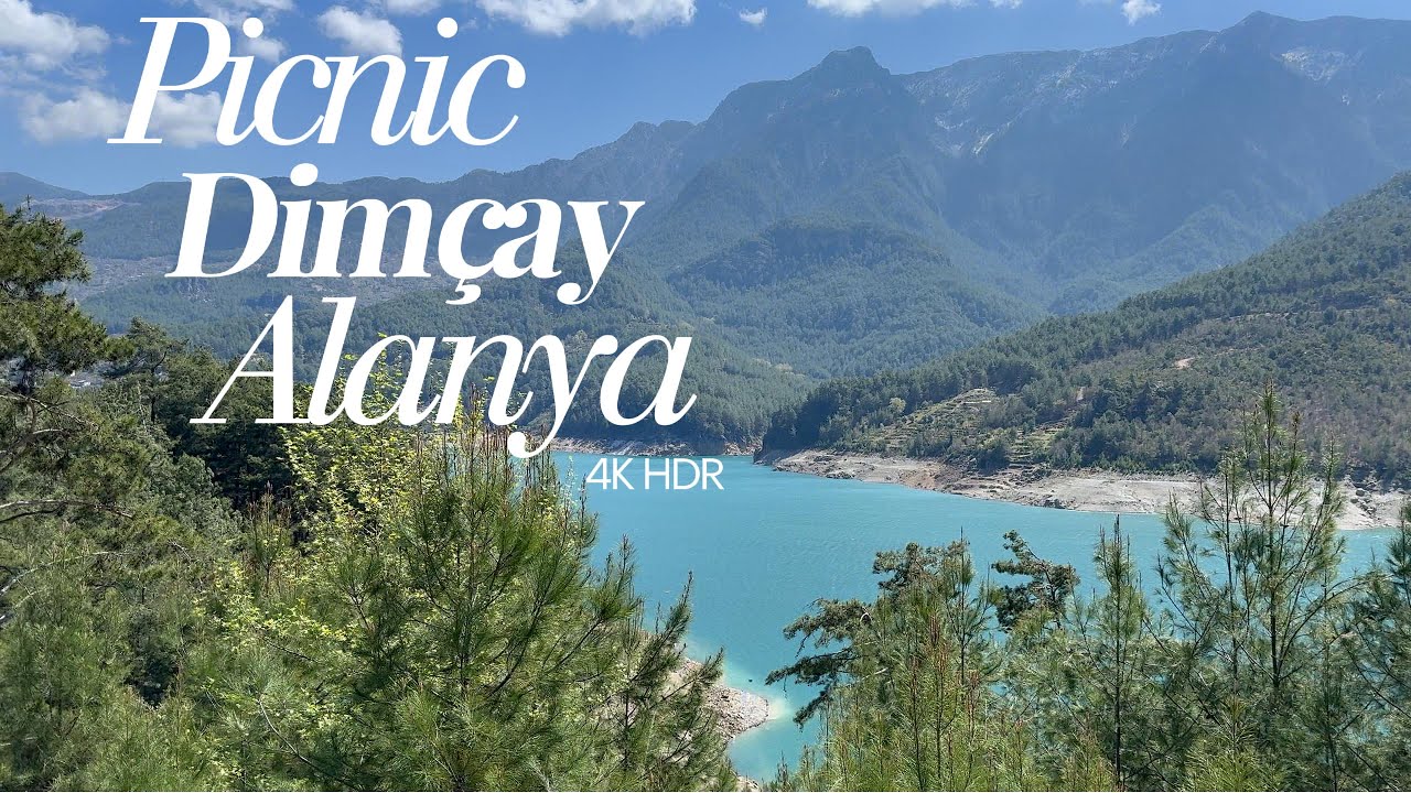 Picnic Dimçay Alanya 4K HDR Пикник Дымчай Алания - YouTube