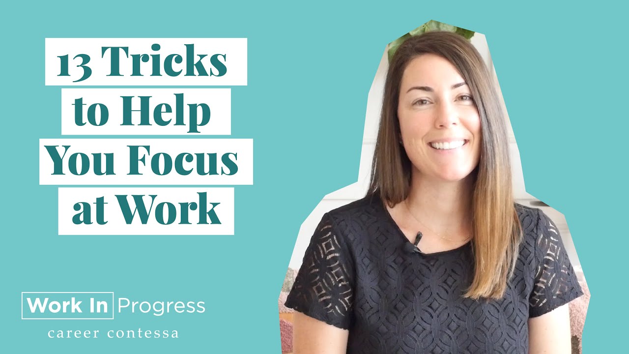 13 Tricks to Help You Focus and Be More Productive at Work (Ways to ...