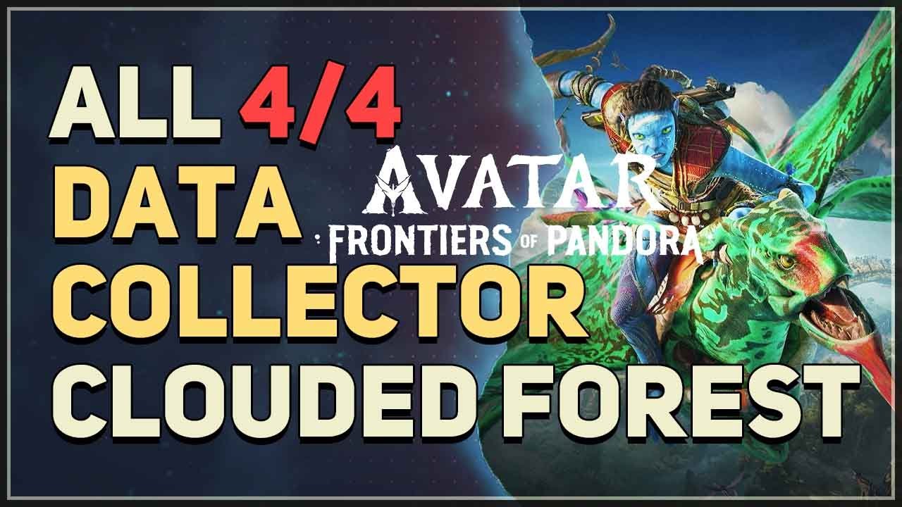All Clouded Forest Data Collector Avatar Frontiers of Pandora - YouTube