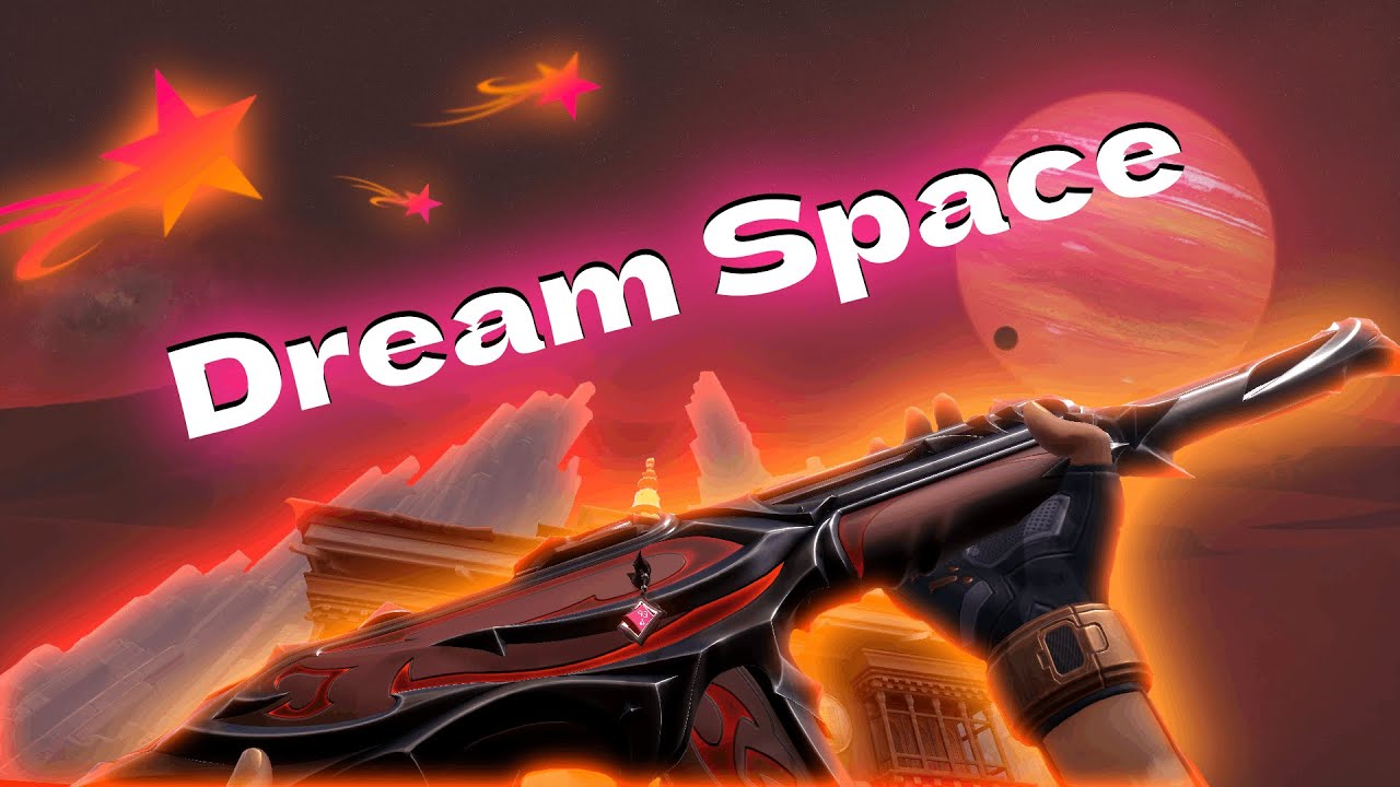 Dream Space (VALORANT МУВИК) - YouTube