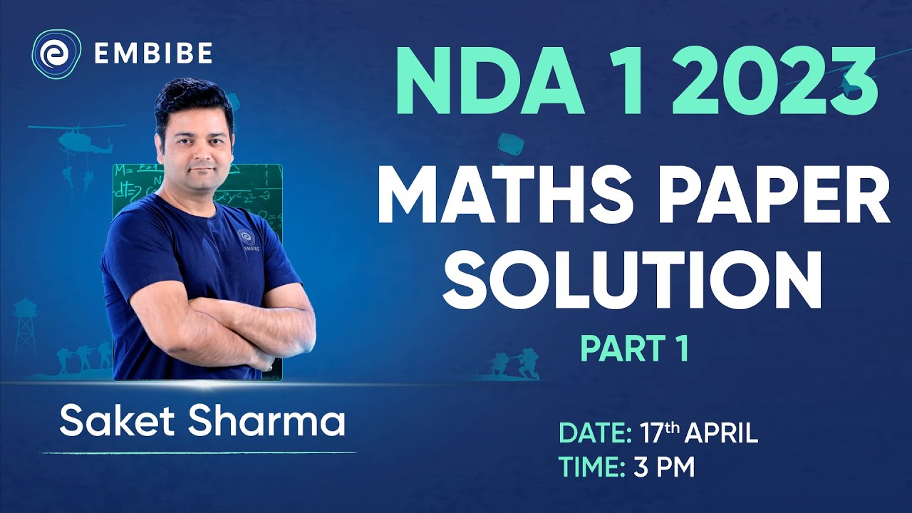 NDA 1 2023 Maths Paper Solution | NDA 1 2023 Math Answer Key | Part 1 ...