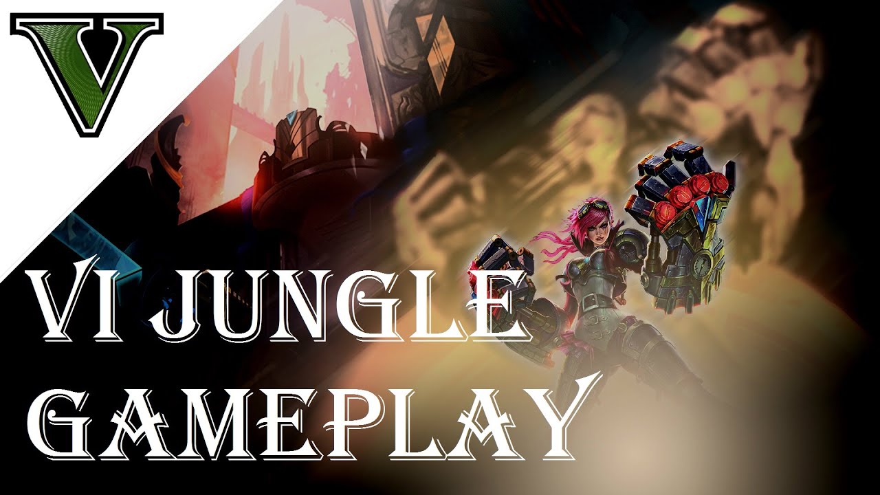 VI Jungle vs Rengar - League of Legends - VI Gameplay - VI Guide ...