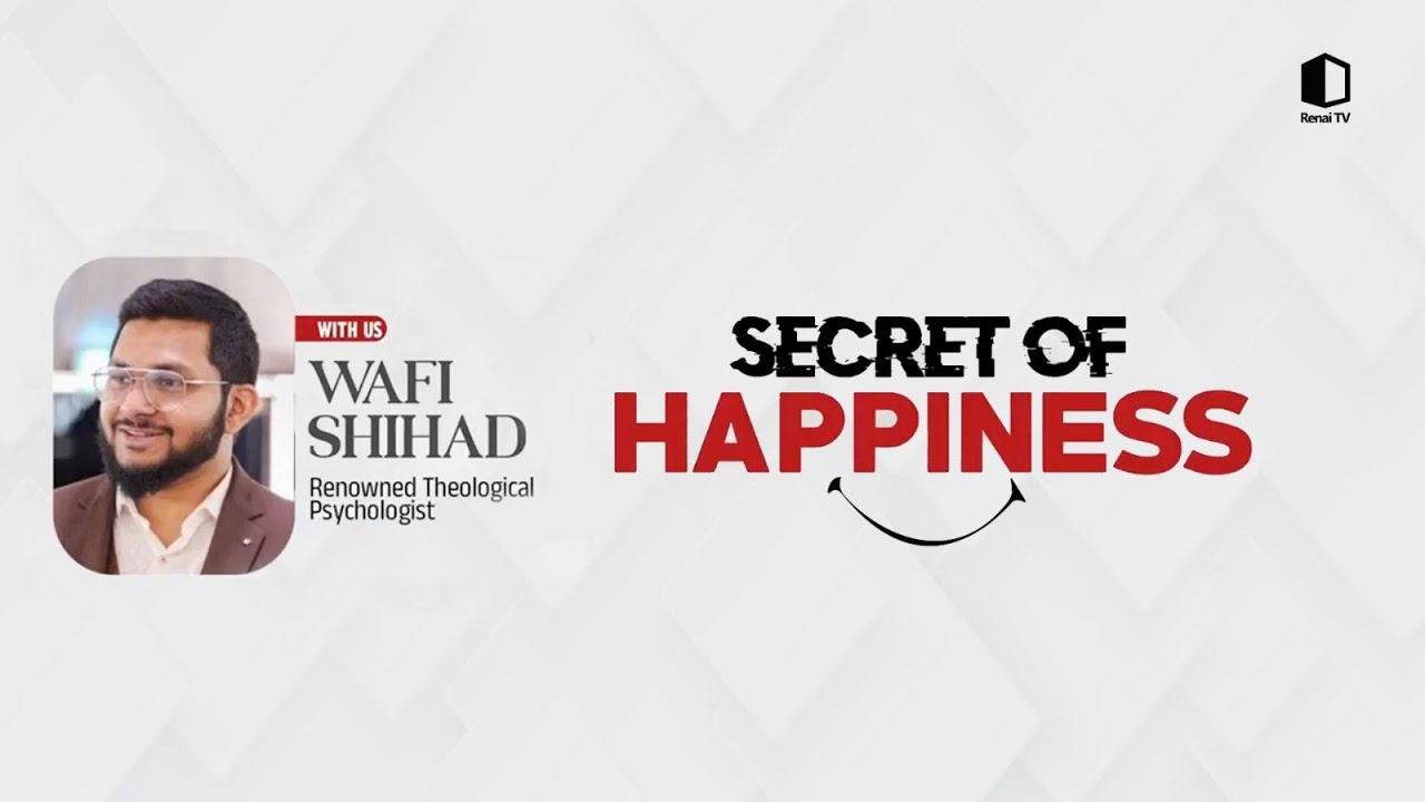 Secret of Happiness | Wafi Shihad - YouTube