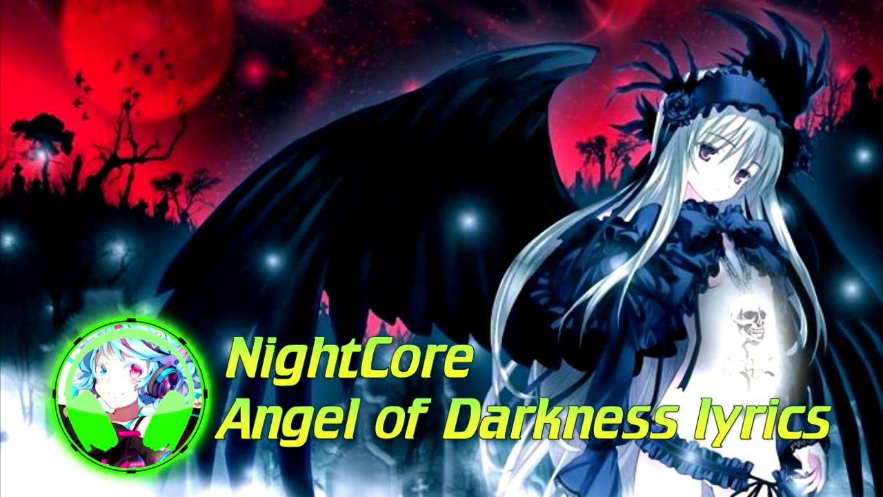 Nightcore - Angel of Darkness lyrics - YouTube
