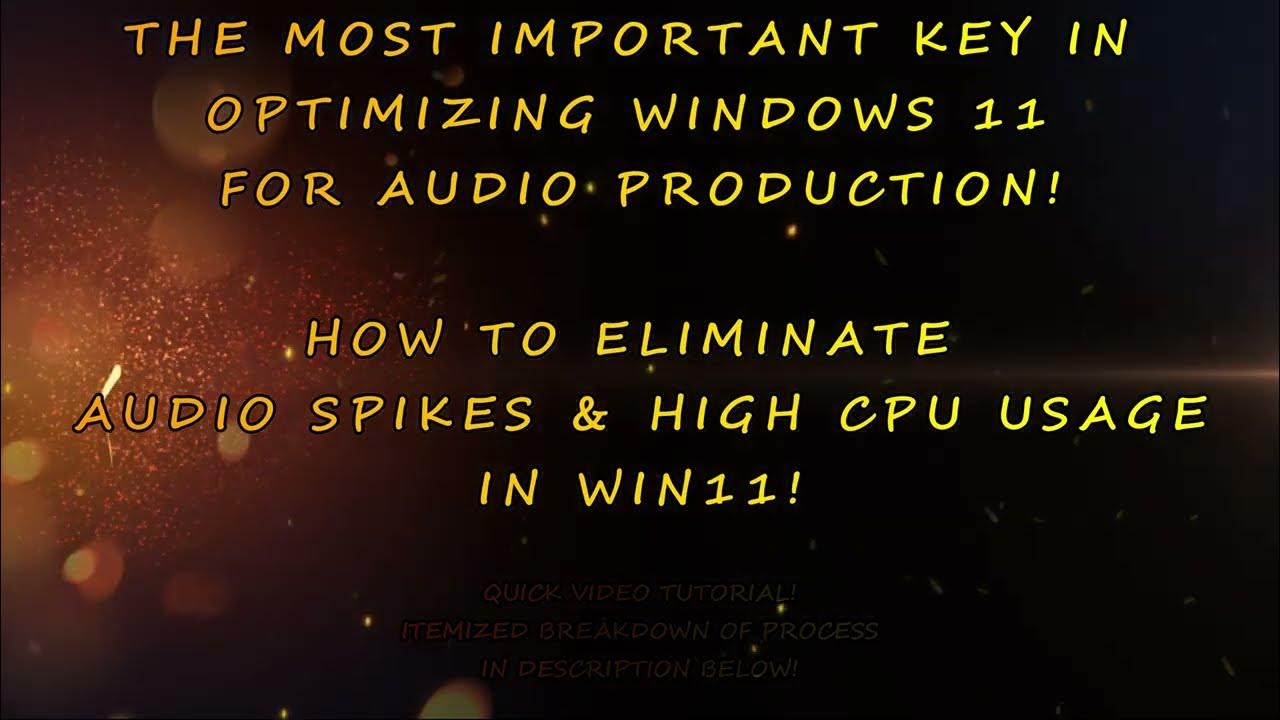 FIX Audio Crackle & High CPU Usage within Windows 11! *How to for OPTIMAL audio* - YouTube