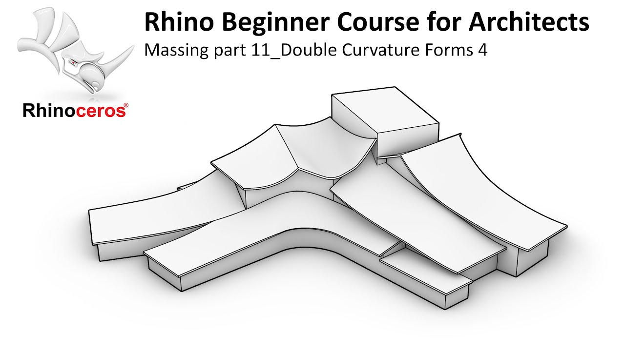 12 Rhino Beginner Course For Architectsmassing Part 11double Curvature Forms 4 Youtube
