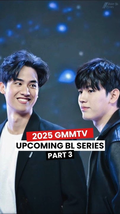 2025 GMMTV Upcoming BL Series Part 3 - YouTube