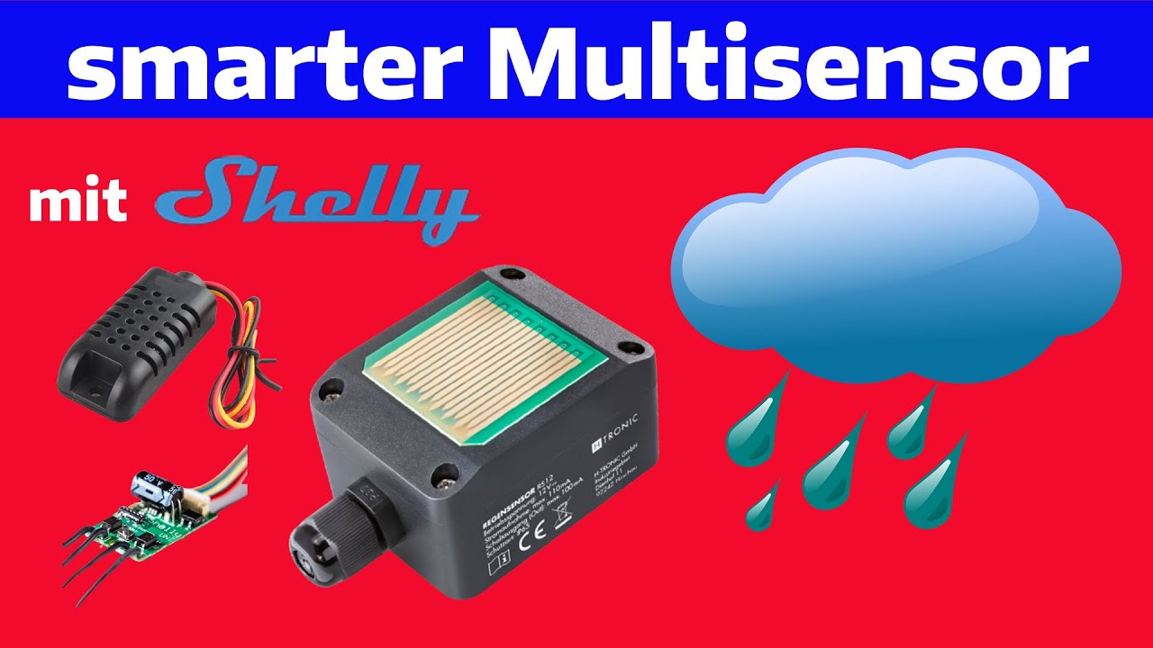 Erweiterbarer, smarter Regensensor + Temperatur und Luftfeuchtigkeit ...