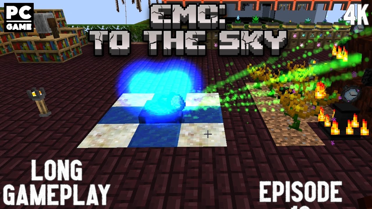 Modded Minecraft Long Gameplay: EMC: To The Sky - Episode 18 No ...