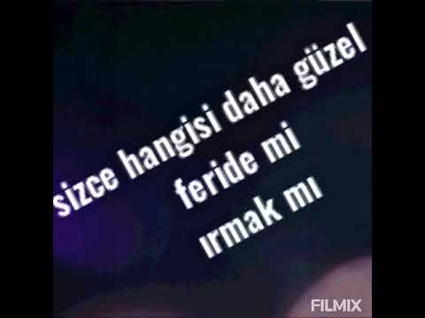 Feride Vs Irmak