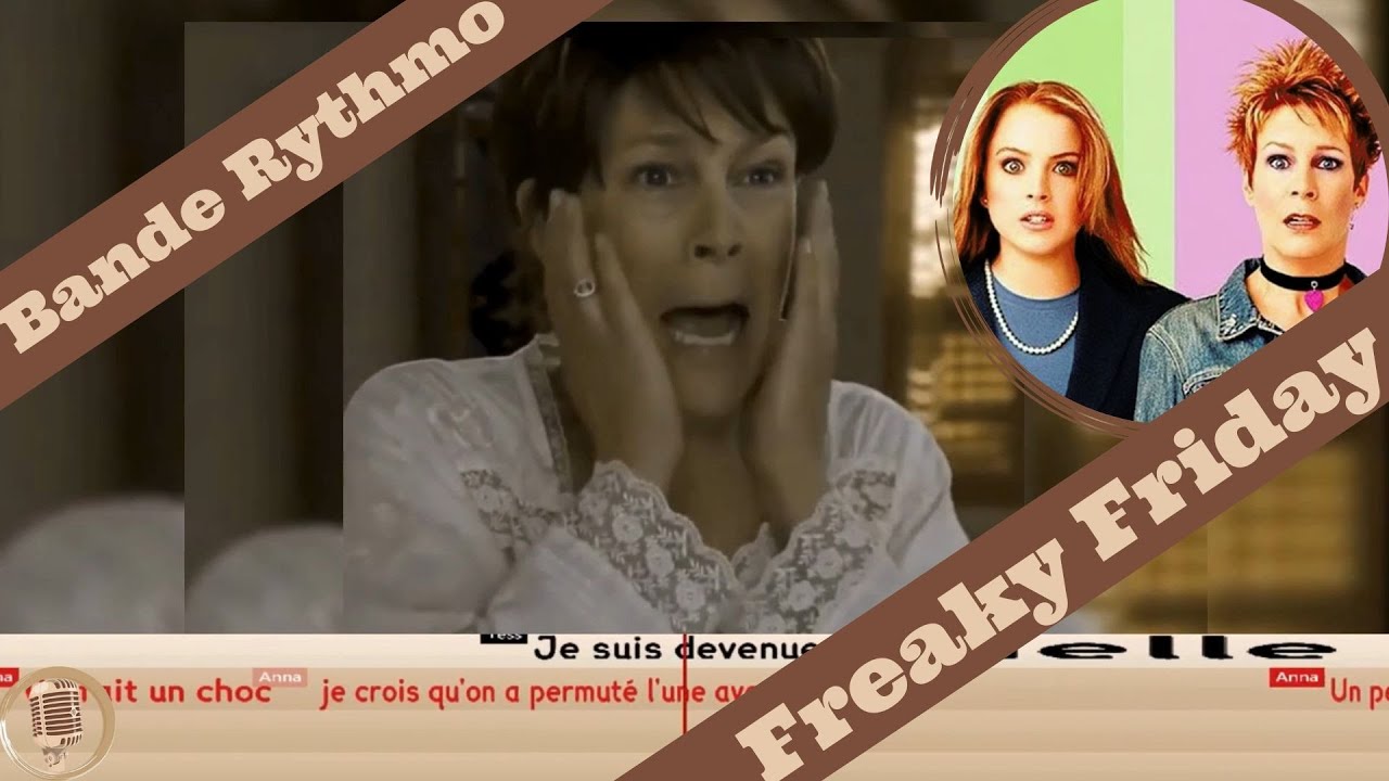 Bande Rythmo Freaky Friday avec script en description - YouTube