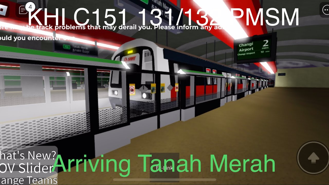 Roblox C151 131/132 PMSM Arriving Tanah Merah - YouTube