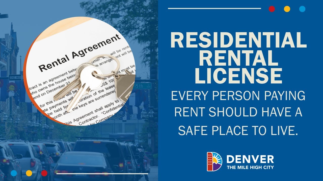 Denver Landlords are required to get a Residential Rental License ...