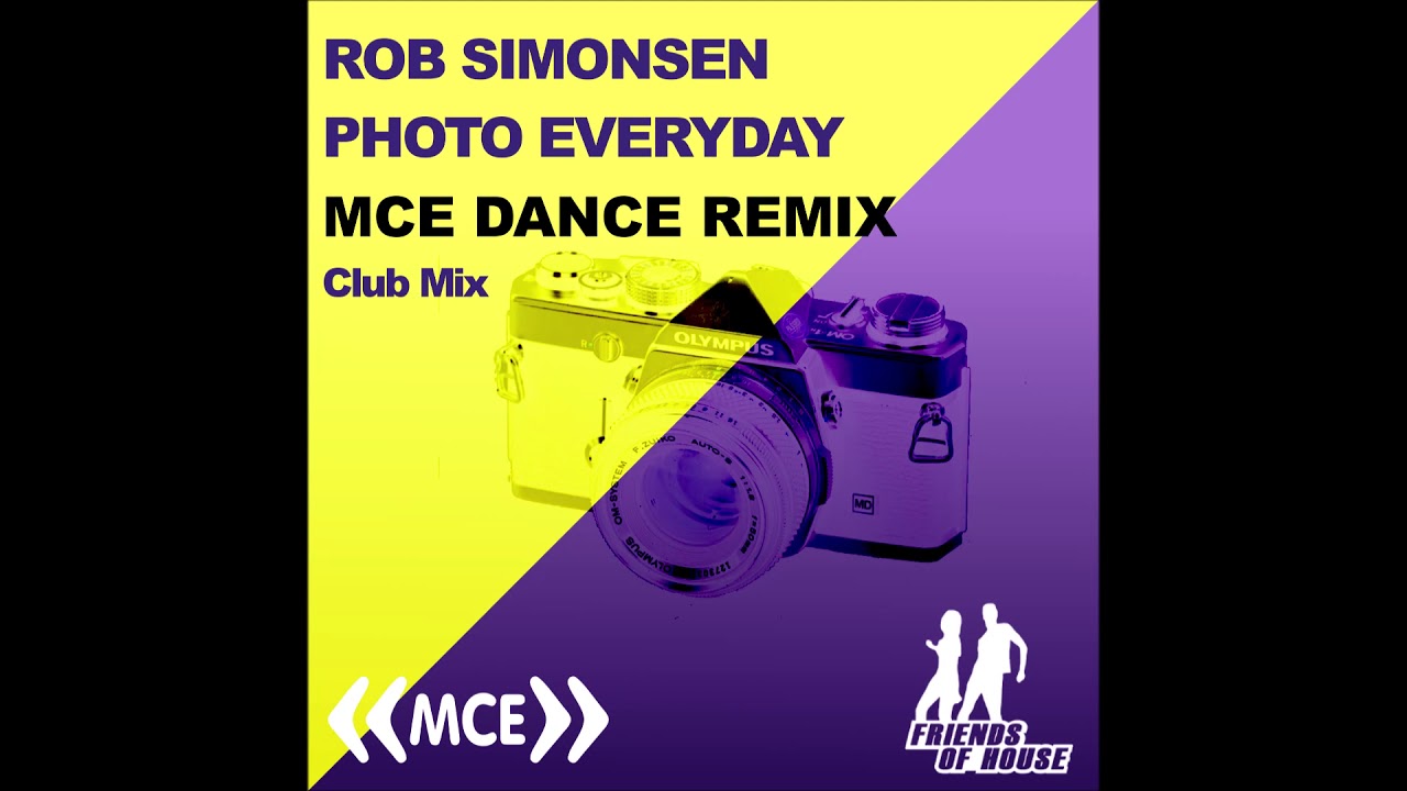 Rob Simonsen - Photo Everyday - MCE Dance Remix - Club Mix - YouTube