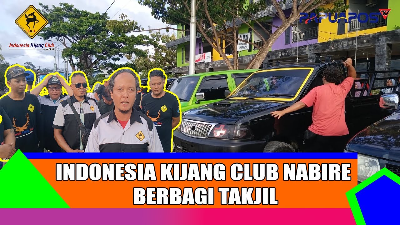 INDONESIA KIJANG CLUB NABIRE BERBAGI TAKJIL - YouTube
