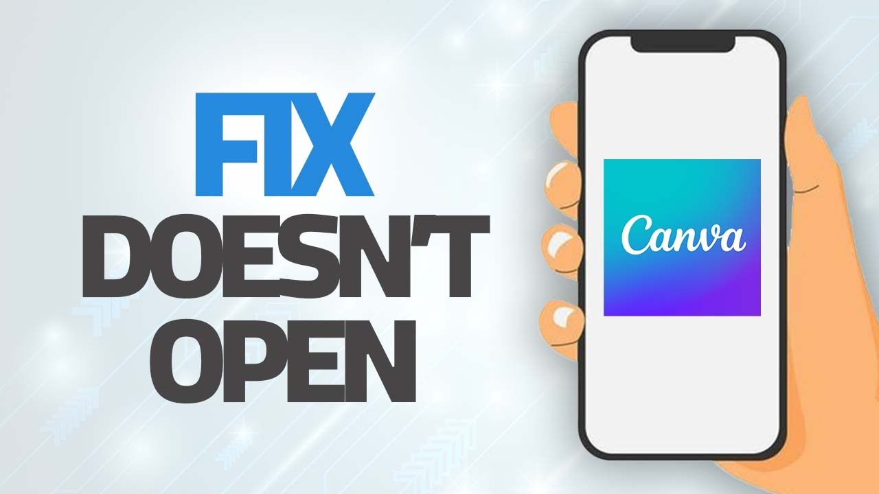 How To Fix Canva App Doesn't Open | Step By Step - YouTube